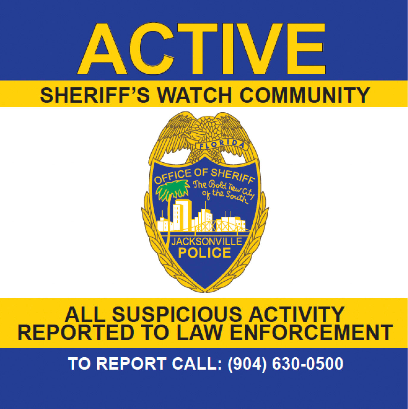 Jacksonville Sheriff's Office JSO Sheriff's Watch Sign for Neighborhoo ...