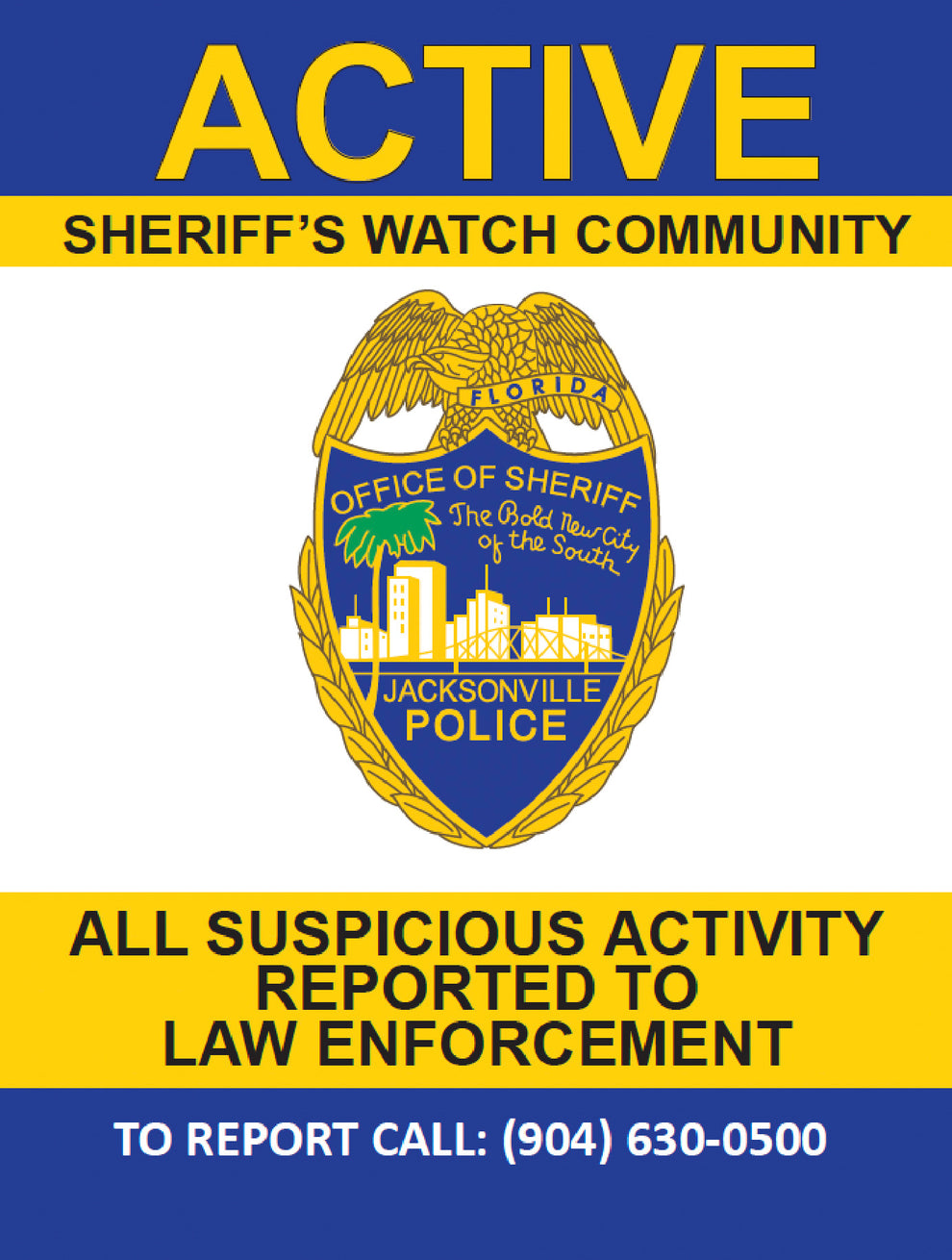 Jacksonville Sheriff's Office JSO Sheriff's Watch Sign for Apartments ...