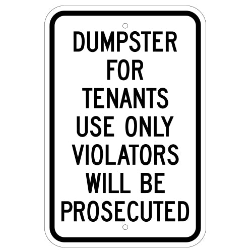 Dumpster For Tenant Use Only Sign – 10KCRTV